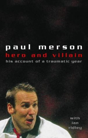 Hero and Villain, His Account of a Traumatic Year by Paul with Ian ...