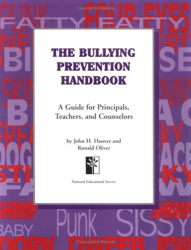 Bullying Prevention Handbook: A Guide for Principals, Teachers, and ...