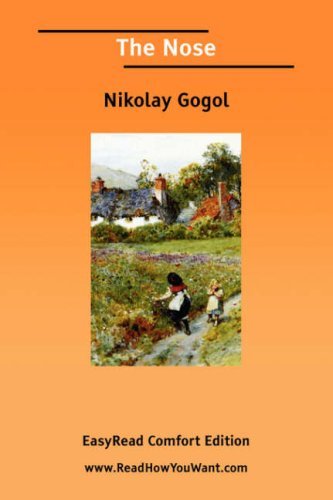 The Nose: Easyread Comfort Edition by Nikolai Gogol | Goodreads