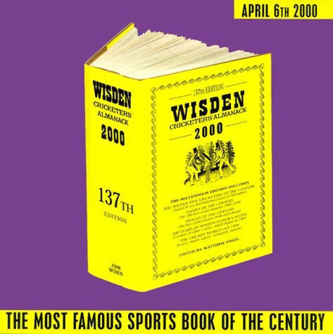 Wisden Cricketers' Almanack 2000 / A Century of Wisden by Matthew Engel ...
