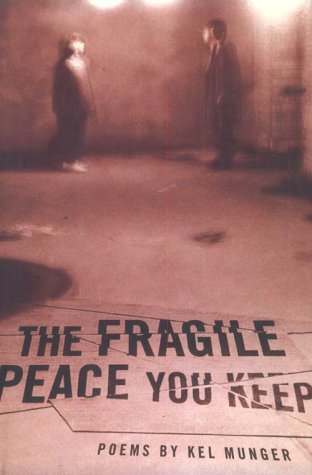The Fragile Peace You Keep (MVP) by Kel Munger | Goodreads