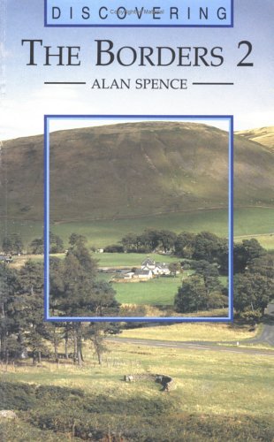 Discovering the Borders 2 by Alan Spence | Goodreads