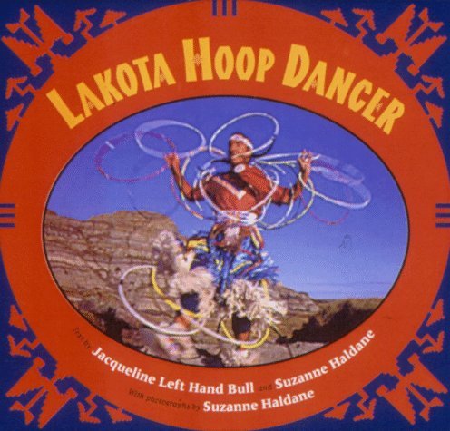 Lakota Hoop Dancer by Jacqueline Left Hand Bull | Goodreads