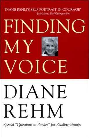 Finding My Voice by Diane Rehm | Goodreads