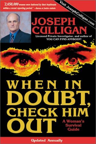 When in Doubt, Check Him Out: A Woman's Survival Guide by Joseph J ...