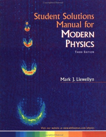 Student Solutions Manual for Modern Physics by Paul Allen Tipler ...