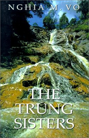 The Trung Sisters by Nghia M. Vo | Goodreads