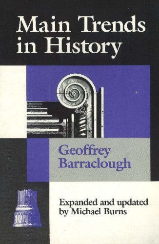 Main Trends in History by Geoffrey Barraclough | Goodreads