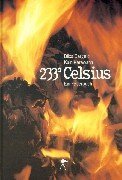 233⁰ Celsius: Ein Feuerbuch (German Edition) by Blixa Bargeld | Goodreads