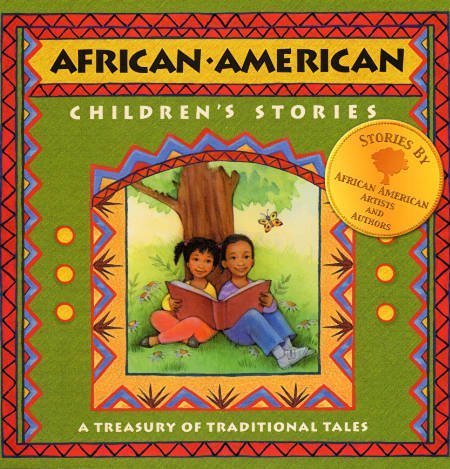 African-American Children's Stories: A Treasury of Traditional Tales by ...