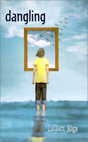 Dangling by Lillian Eige | Goodreads