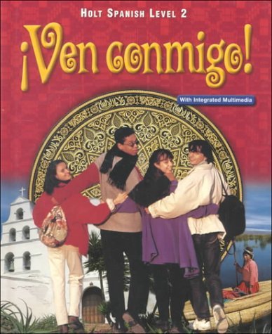 ¡Ven conmigo!: Student Edition Level 2 2000 by Holt, Rinehart and ...