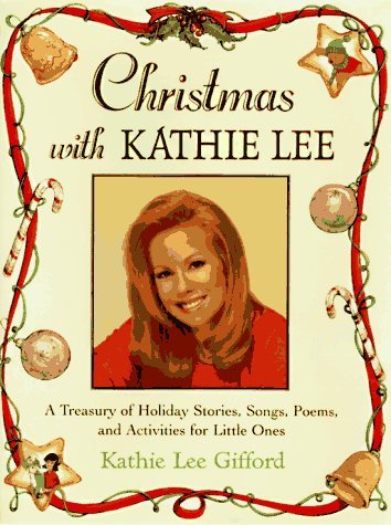 Christmas with Kathie Lee by Kathie Lee Gifford | Goodreads