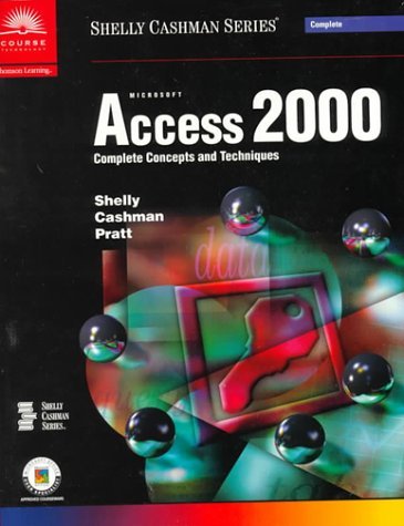 Microsoft Access 2000: Complete Concepts and Techniques by Gary B. Shelly | Goodreads