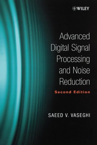 Advanced Signal Processing and Noise Reduction, 2nd Edition by Saeed V ...