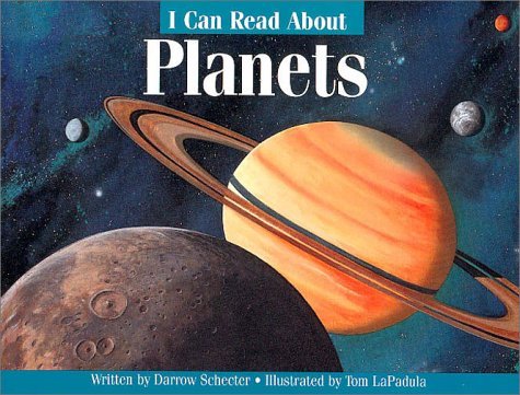 I Can Read About Planets by Darrow Schecter | Goodreads