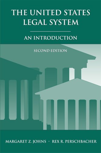 The United States Legal System: An Introduction by Margaret Z. Johns ...