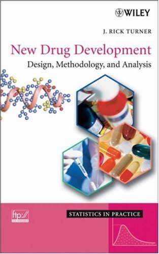 New Drug Development: Design, Methodology, and Analysis by J. Rick ...