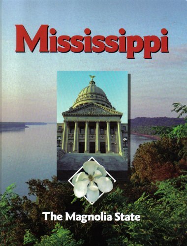 Mississippi, The Magnolia State by Jesse McKee | Goodreads