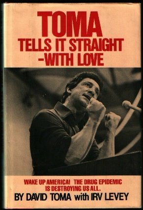 Toma Tells It Straight-With Love by David Toma | Goodreads