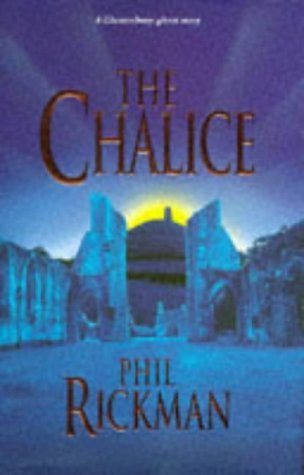 The Chalice by Phil Rickman | Goodreads