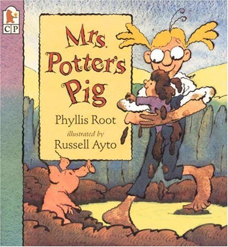 Mrs. Potter's Pig by Phyllis Root | Goodreads