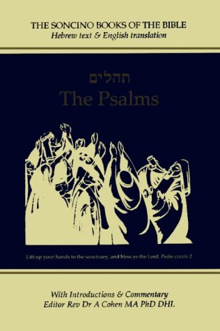 The Psalms: Hebrew Text & English Translation, With an Introduction and ...