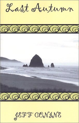 Last Autumn by Jeff Conine | Goodreads