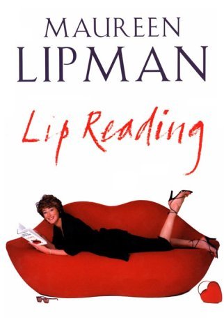 Lip Reading by Maureen Lipman | Goodreads