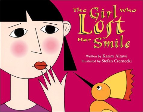 The Girl Who Lost Her Smile by Karim Alrawi | Goodreads
