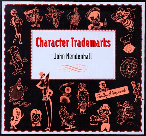 Character Trademarks by John Mendenhall | Goodreads