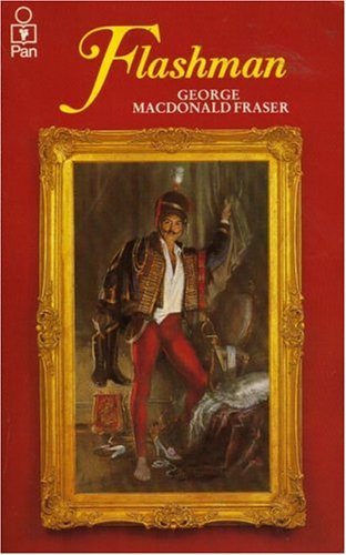 Flashman by George MacDonald Fraser | Goodreads