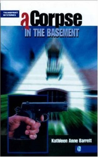 A Corpse in the Basement by Kathleen Anne Barrett | Goodreads