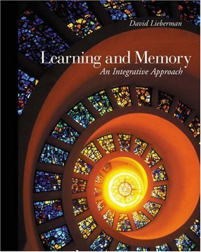 Learning and Memory: An Integrative Approach by David A. Lieberman ...