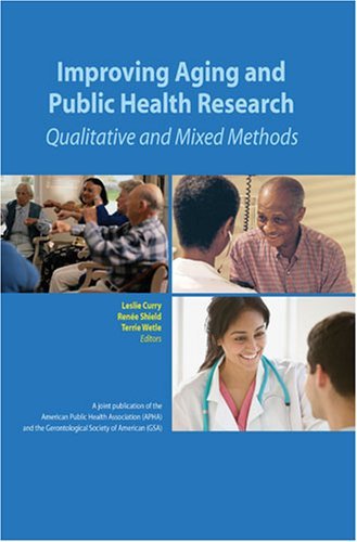 Improving Aging and Public Health Research: Qualitative and Mixed ...