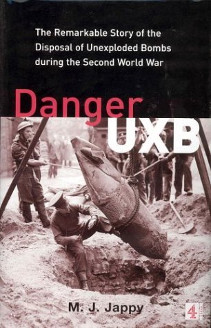 Danger UXB by M.J. Jappy | Goodreads