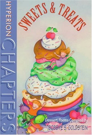 Sweets and Treats: Dessert Poems by Bobbye S. Goldstein | Goodreads