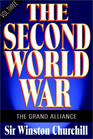 The Second World War: Volume III - The Grand Alliance, Part 1 of 2 by ...