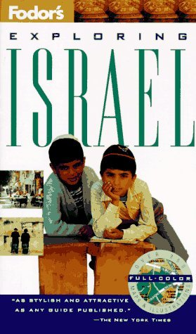 Fodor's Exploring Israel by Andrew Sanger | Goodreads