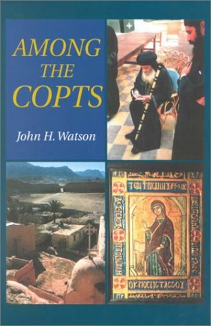 Among the Copts by John H. Watson | Goodreads