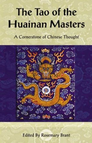 The Tao of the Huainan Masters (Cornerstone...) by Rosemary Brant ...