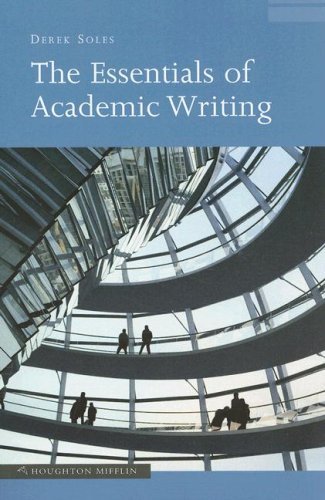 The Essentials of Academic Writing by Derek Soles | Goodreads