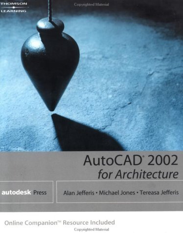 AutoCAD 2002 for Architecture by Alan Jefferis | Goodreads