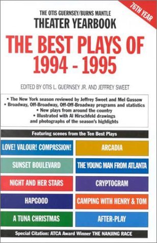 The Best Plays Theater Yearbook, 1994-1995 by Otis L. Guernsey Jr ...