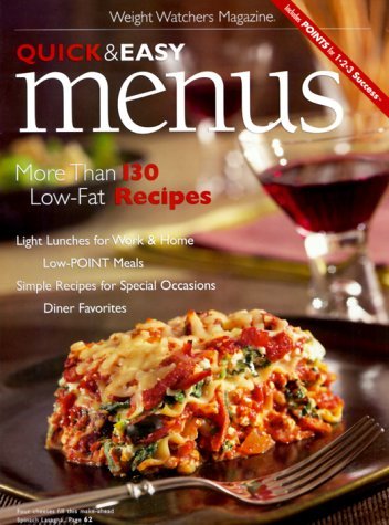 Quick & Easy Menus: More Than 130 Low-Fat Recipes by Weight Watchers ...