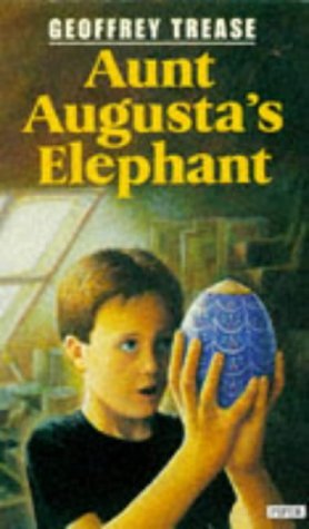 Aunt Augusta's Elephant (Firefly) by Geoffrey Trease | Goodreads