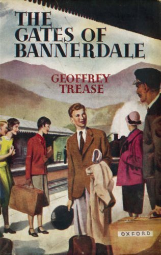 The Gates of Bannerdale by Geoffrey Trease | Goodreads