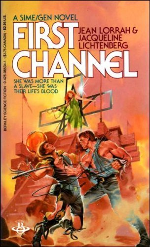 First Channel (Sime-Gen, Book 3) by Jean Lorrah | Goodreads