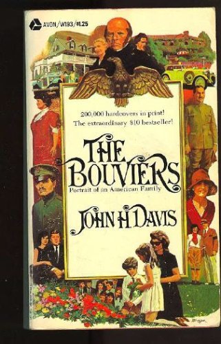The Bouviers: Portrait of an American family by John H. Davis | Goodreads