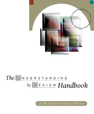 The Understanding by Design Handbook by Grant Wiggins | Goodreads